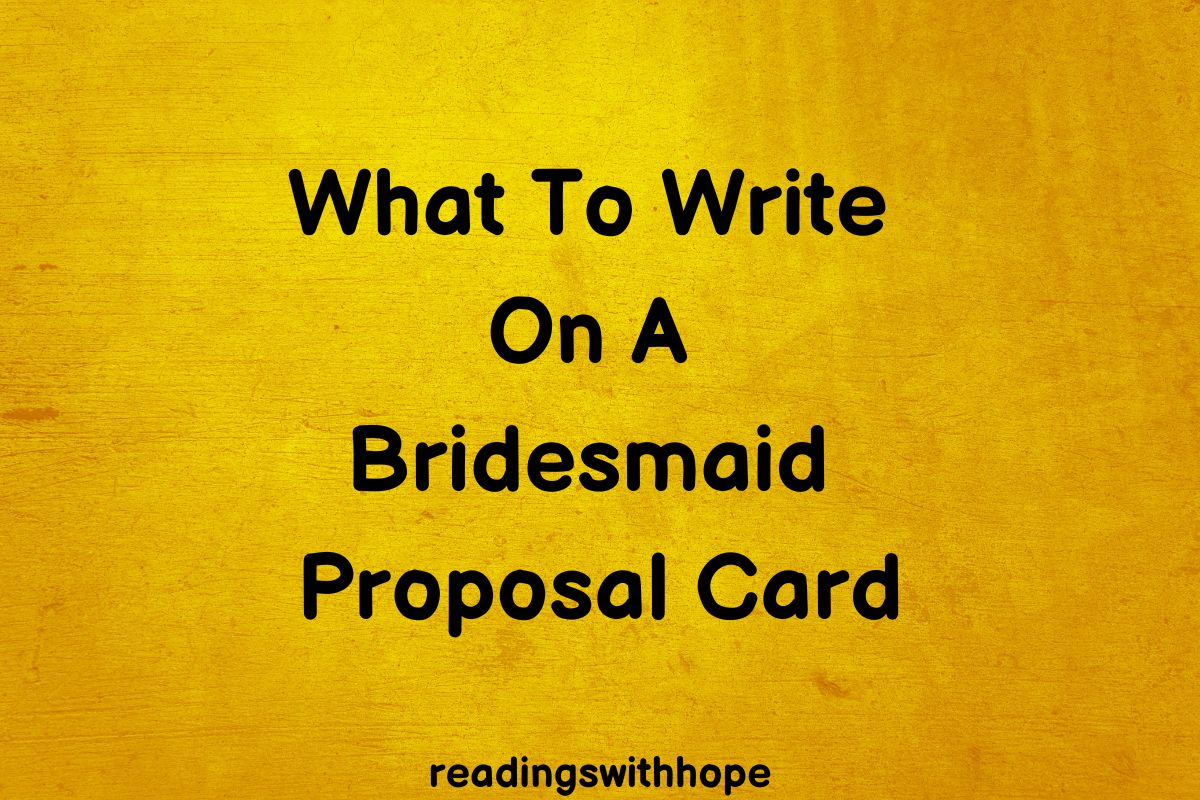 What To Write On A Bridesmaid Proposal Card