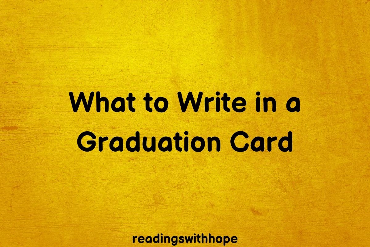 What to Write in a Graduation Card