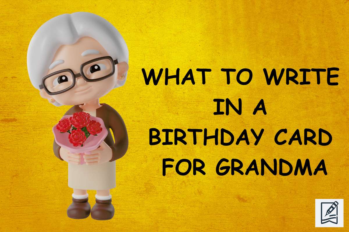 What To Write In A Birthday Card For Grandma