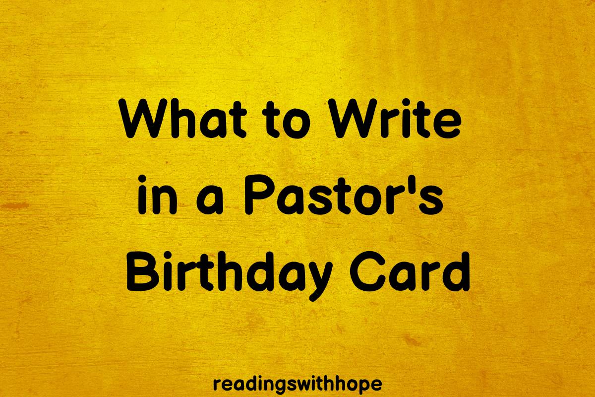 What To Write In A Pastor s Birthday Card What To Write In A Pastor s Birthday Card