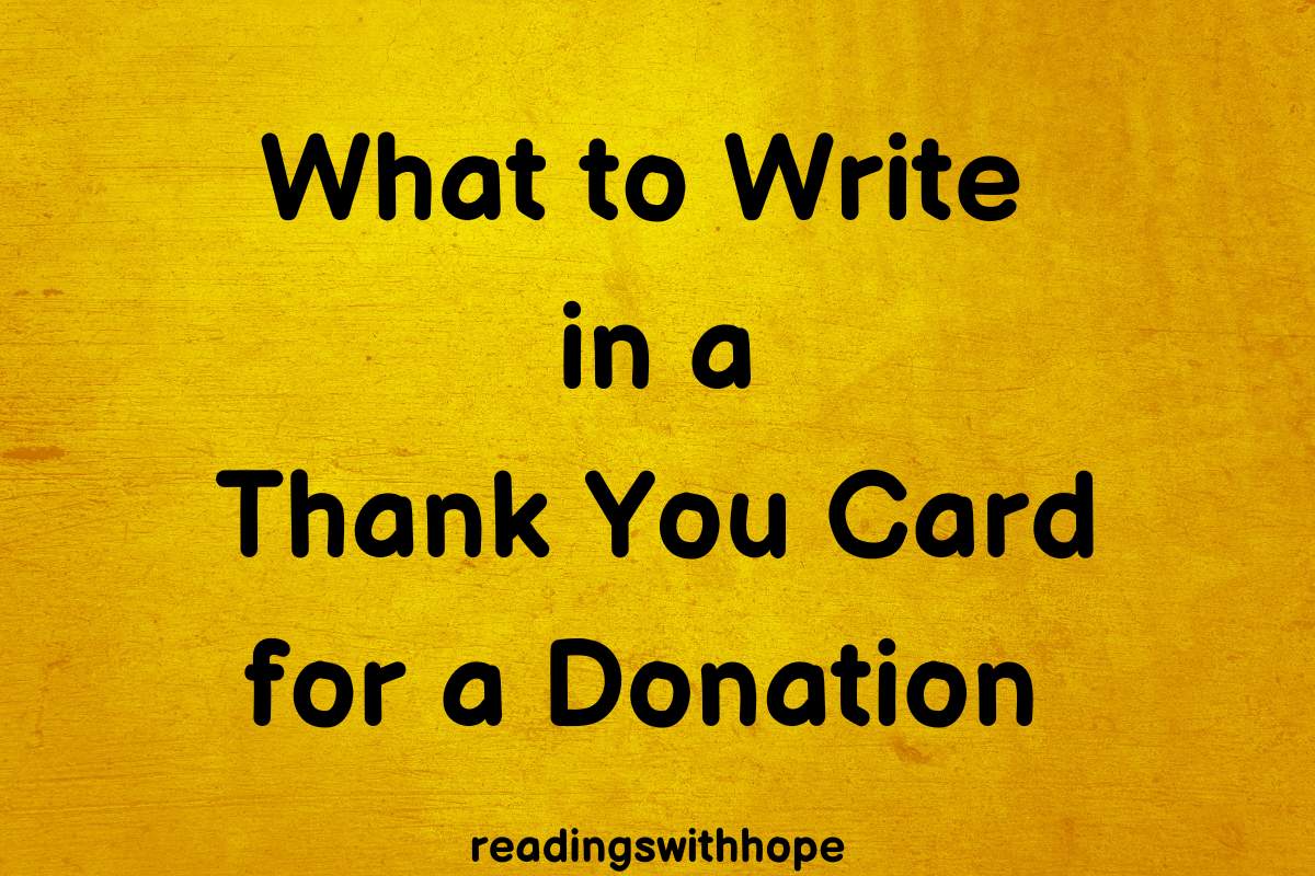 What To Write In A Thank You Card For A Donation