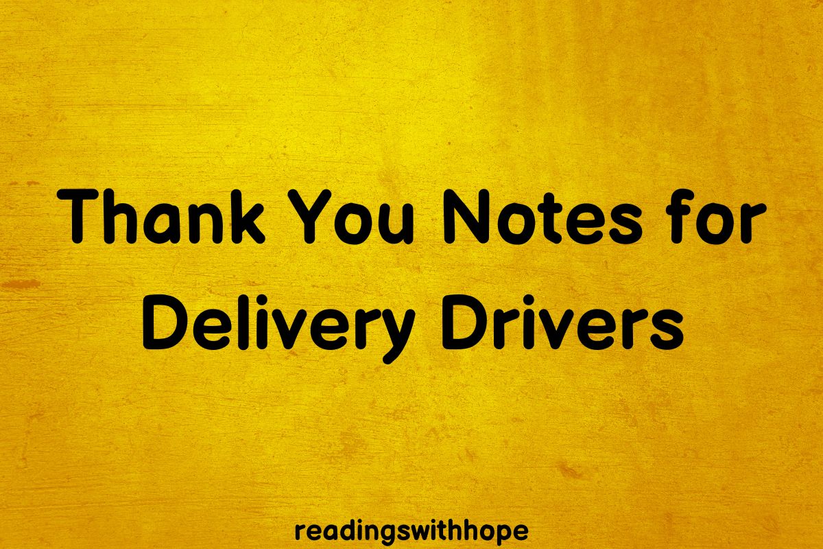Thank You Notes for Delivery Drivers