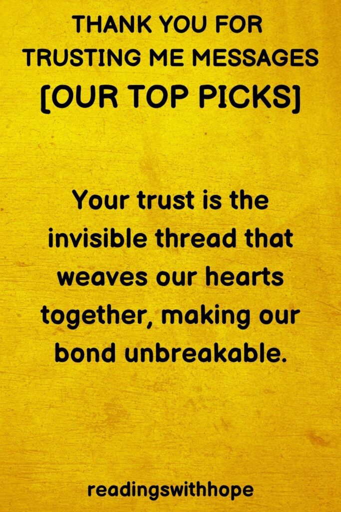 60 Thank You For Trusting Me Messages