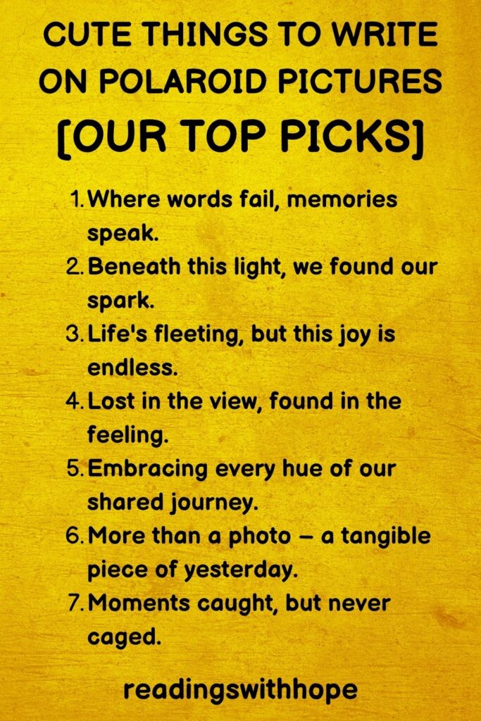 What to Write on Polaroid Pictures