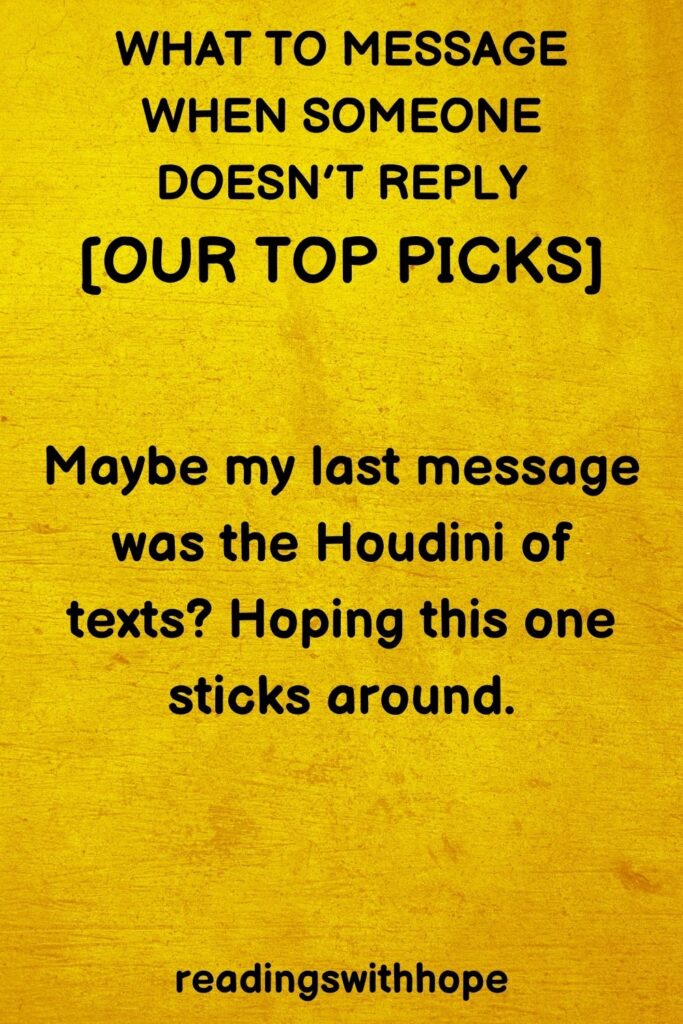 What to Message When Someone Doesn't Reply