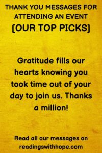 40 Thank You Messages for Attending an Event [+ Notes]