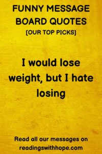 100 Short and Funny Message Board Quotes