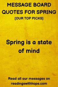 180 Message Board Quotes For Spring