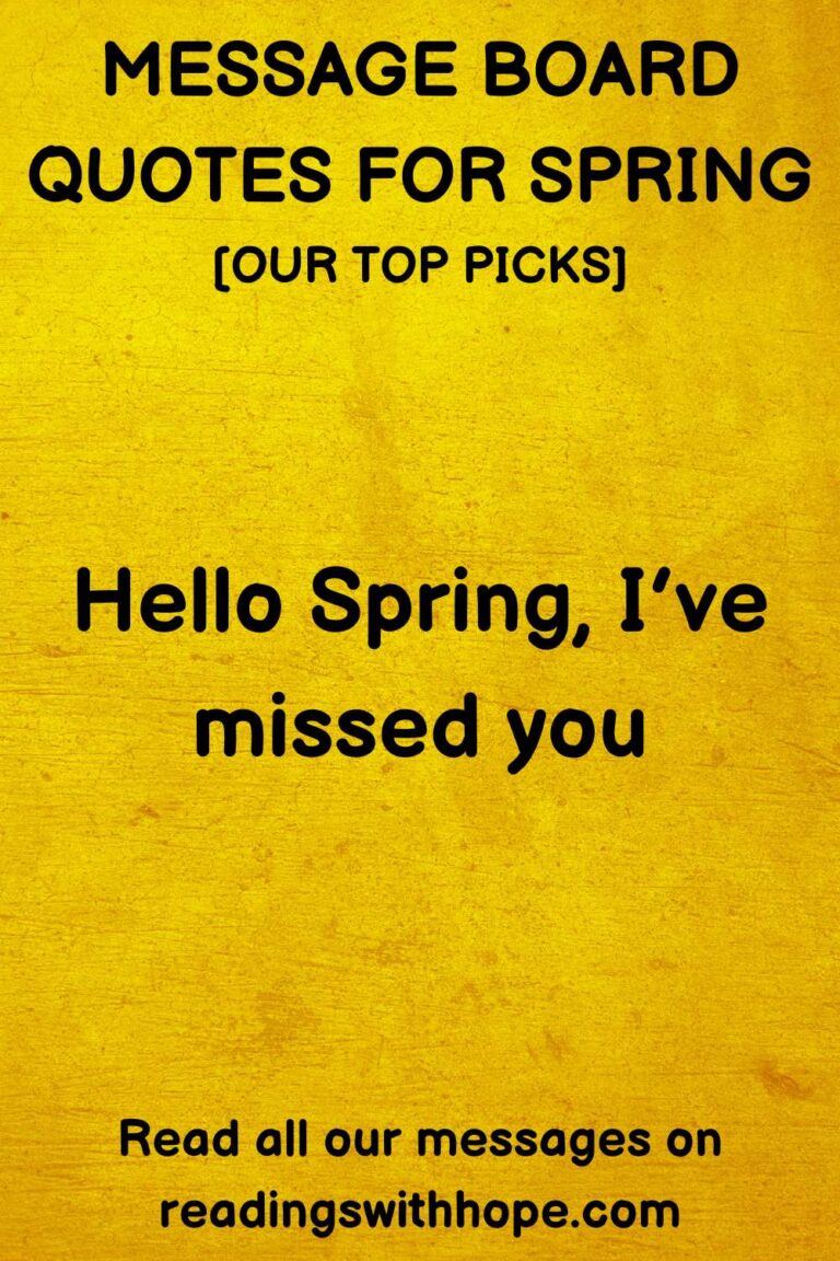 180 Message Board Quotes For Spring