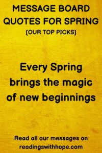 180 Message Board Quotes For Spring