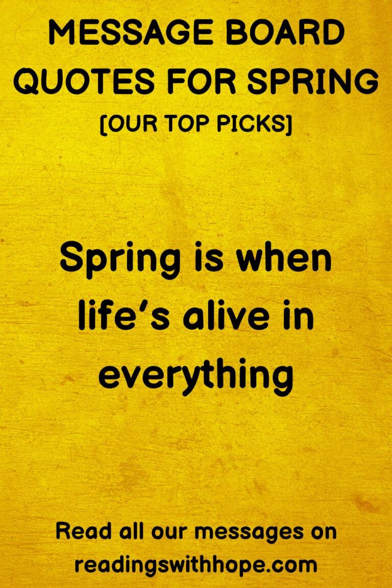 180 Message Board Quotes For Spring