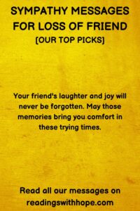 70 Condolences and Sympathy Messages for Loss of Friend