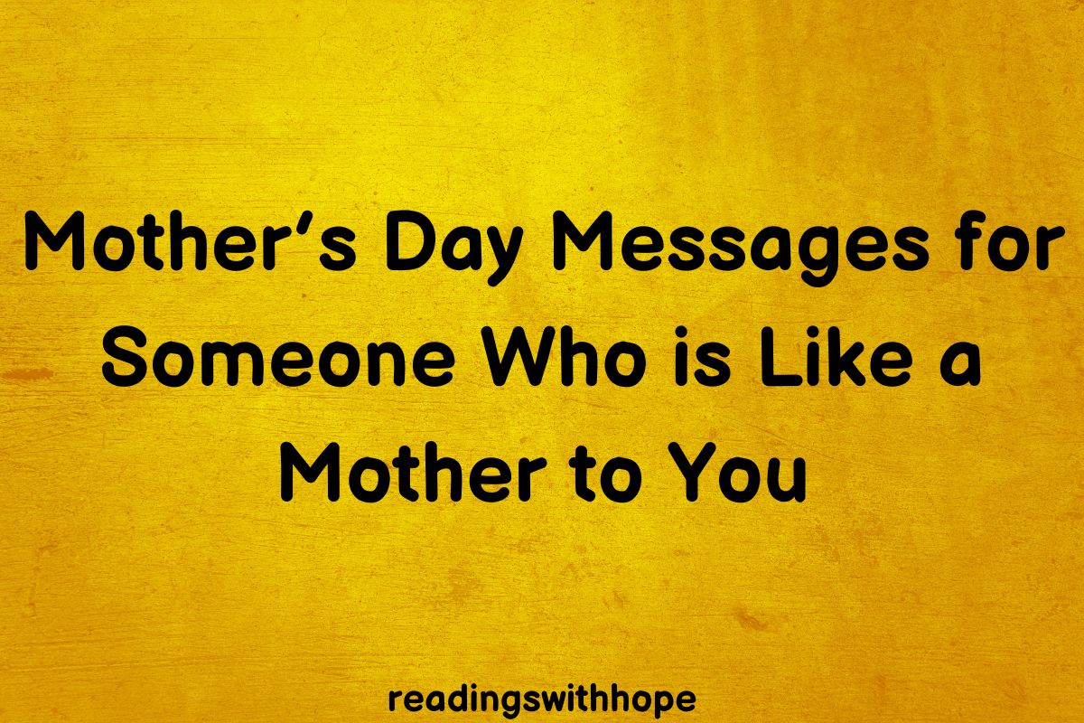 48 Mother’s Day Messages for Someone Who is Like a Mother