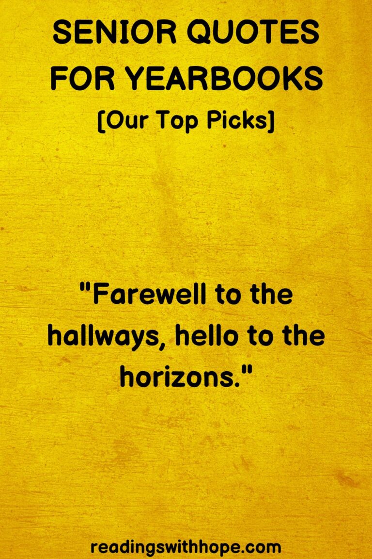 60 Senior Quotes For Yearbooks