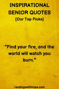 60 Senior Quotes For Yearbooks