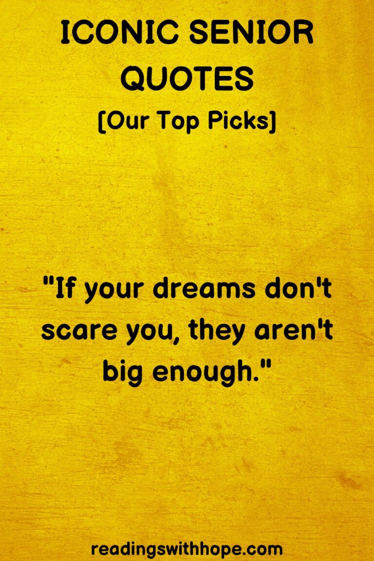 60 Senior Quotes For Yearbooks