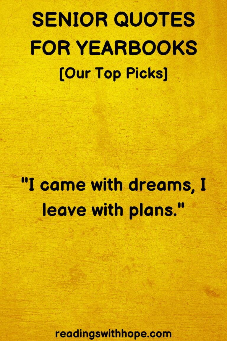 60 Senior Quotes For Yearbooks