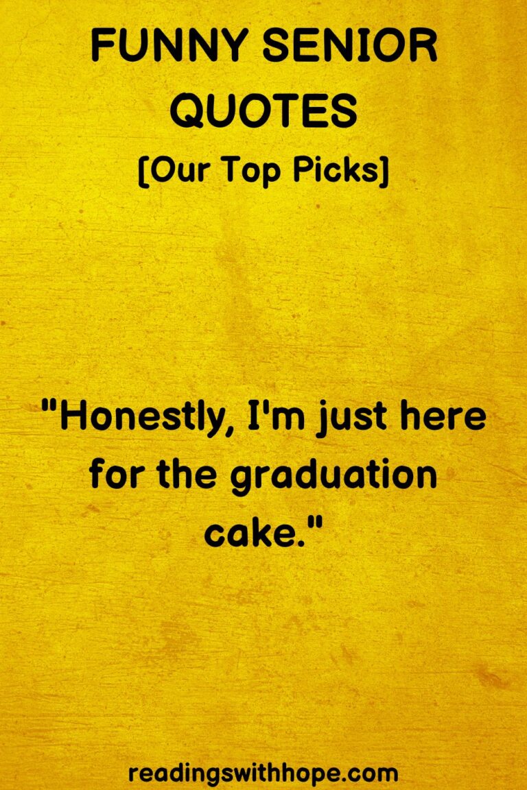 60 Senior Quotes For Yearbooks