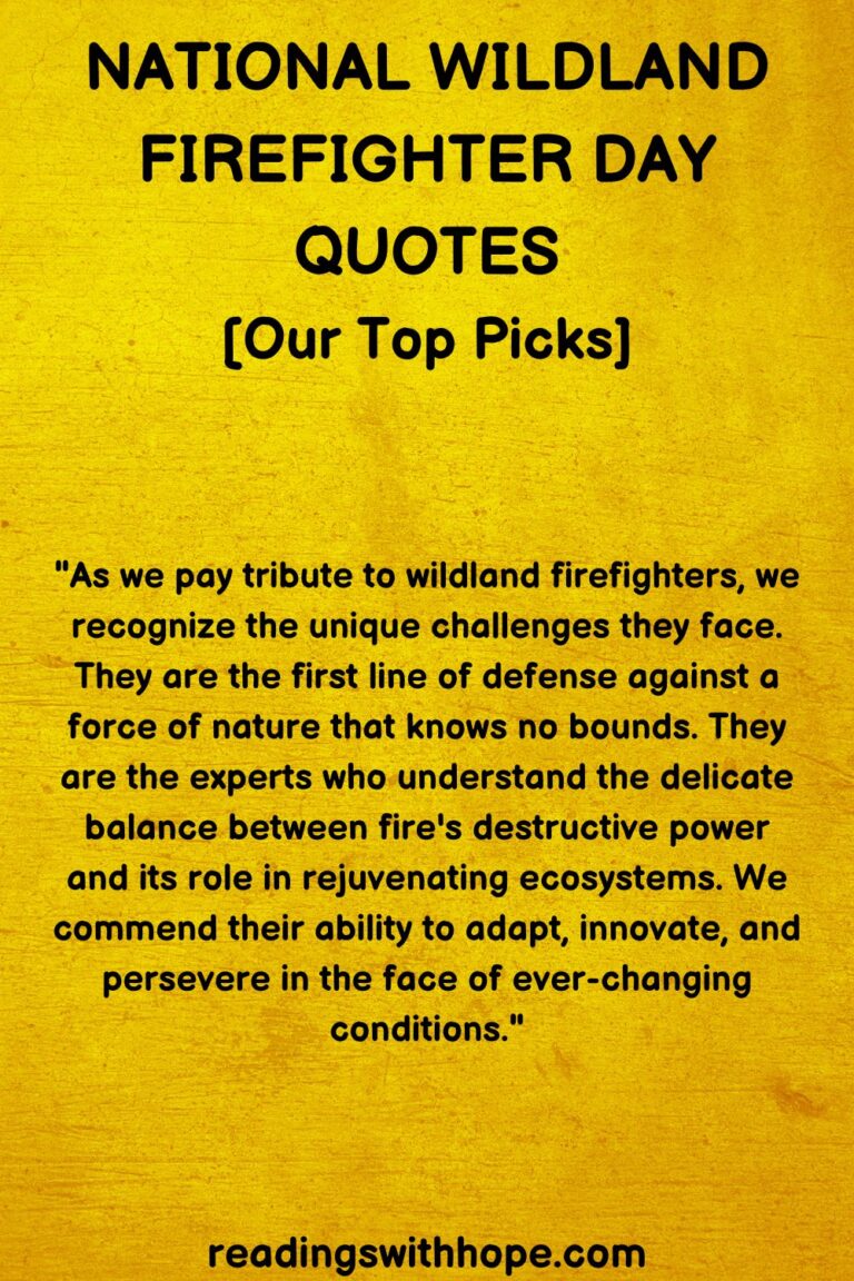 30 National Wildland Firefighter Day Quotes