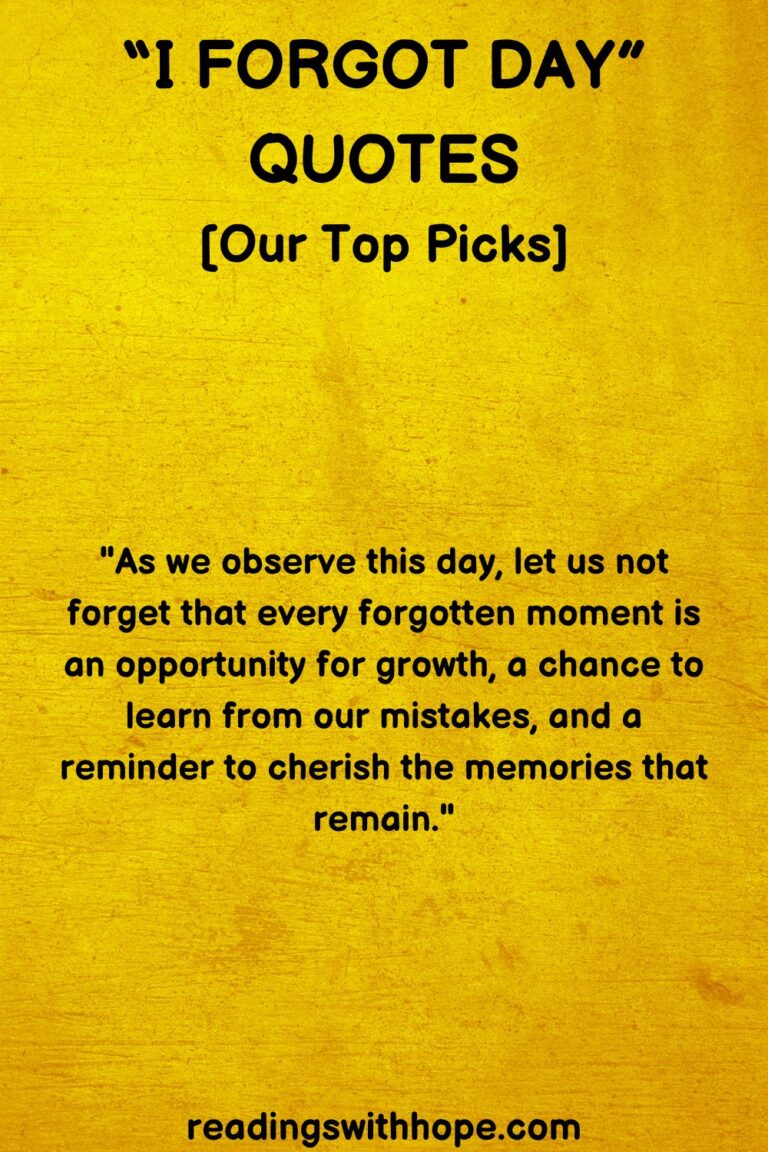 40 I Forgot Day Quotes and Messages