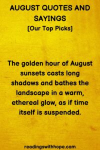 80 August Quotes, Sayings and Captions