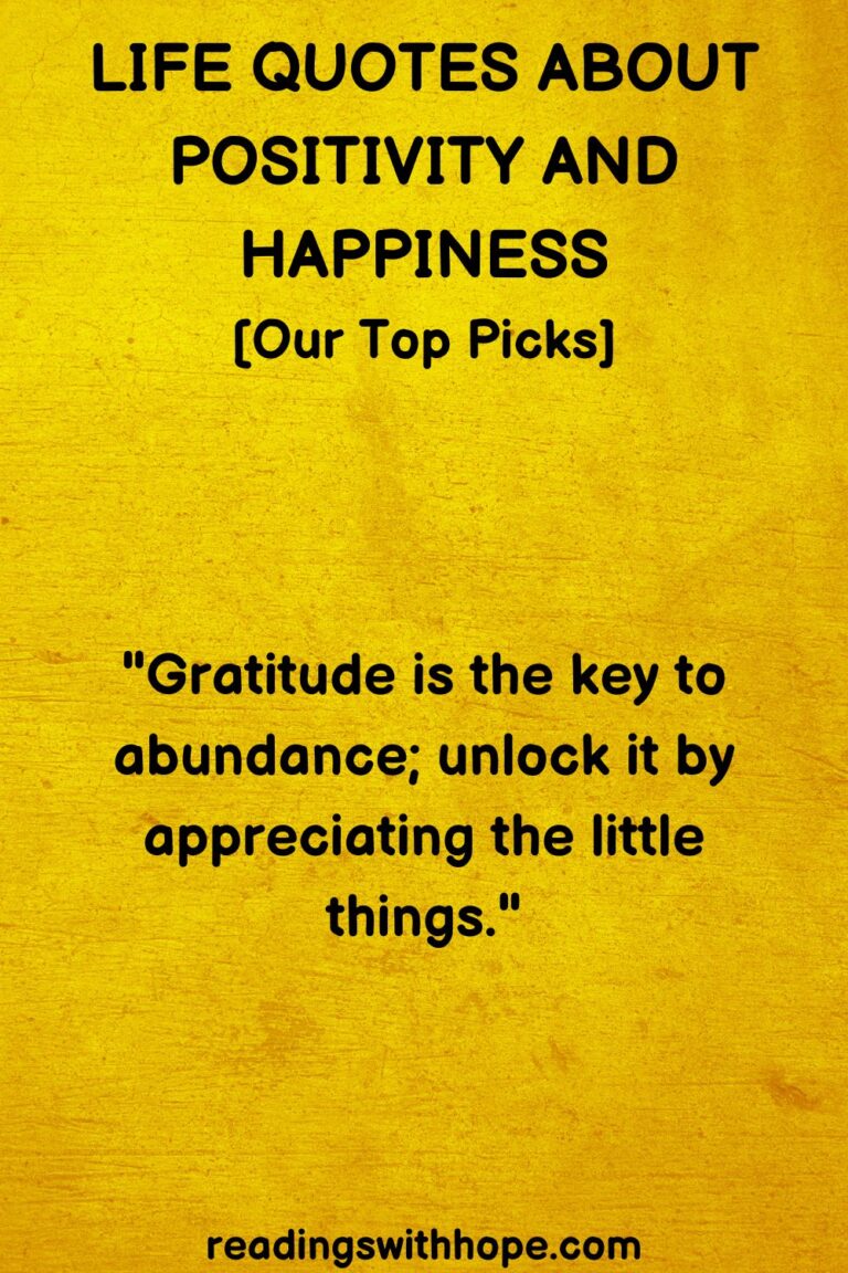 40 Positive Life Quotes To Express Yourself and Get Inspired