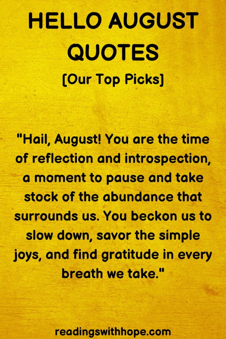 40 Hello August Quotes To Welcome The First Day of The New Month