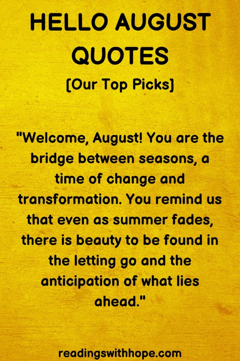 40 Hello August Quotes To Welcome The First Day of The New Month