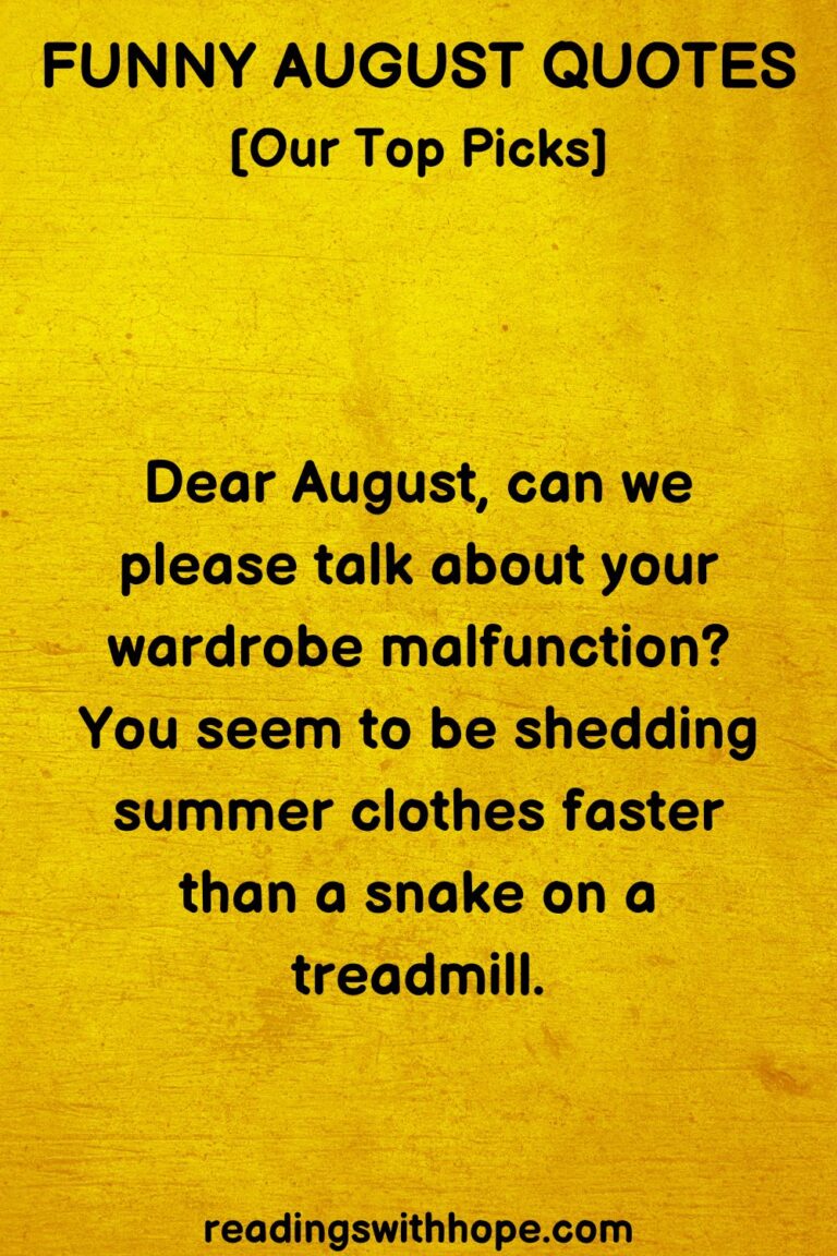 80 August Quotes, Sayings and Captions