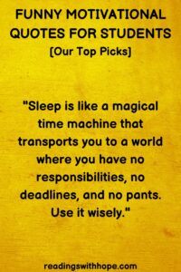 90 Funny Motivational Quotes For Students