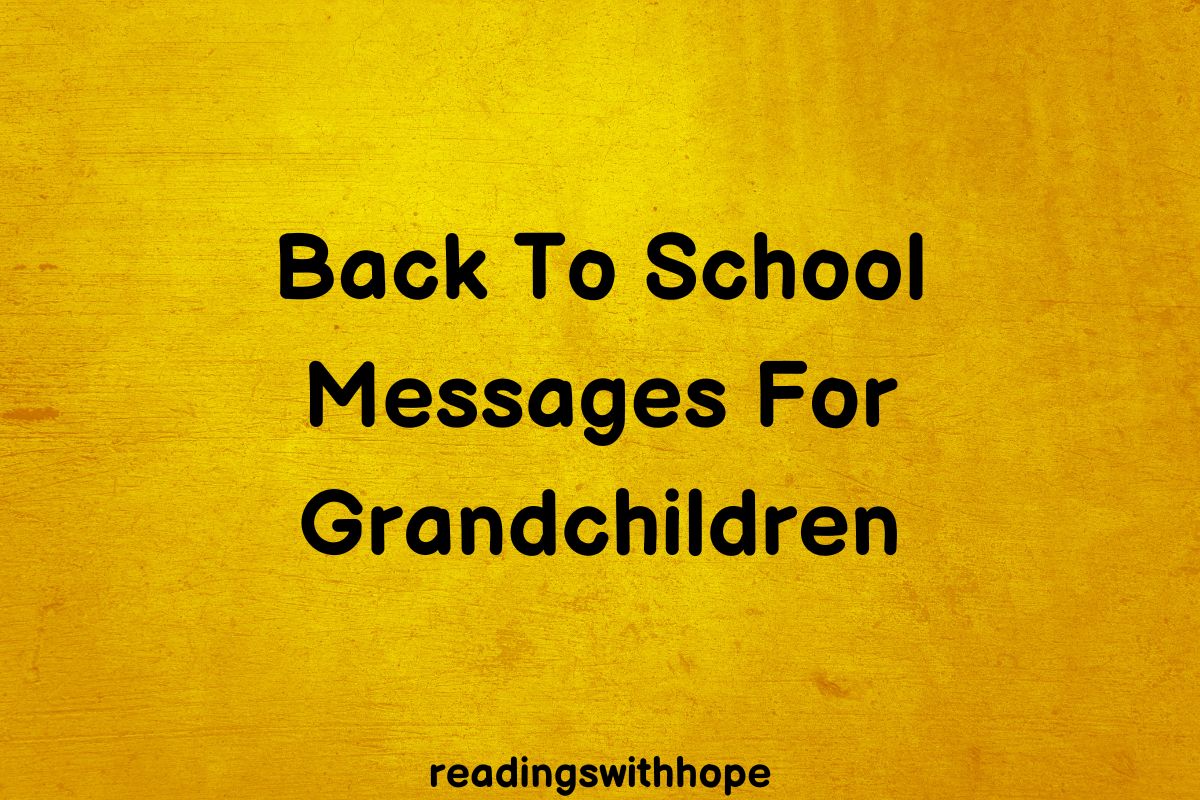 60 Back To School Messages, Quotes, Wishes For Students