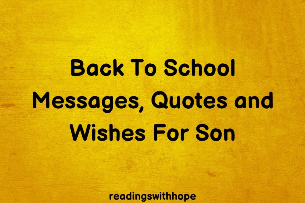 60 Back To School Messages, Quotes, Wishes For Students