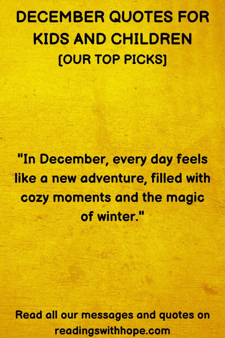 60 December Quotes For Kids, Students and Children