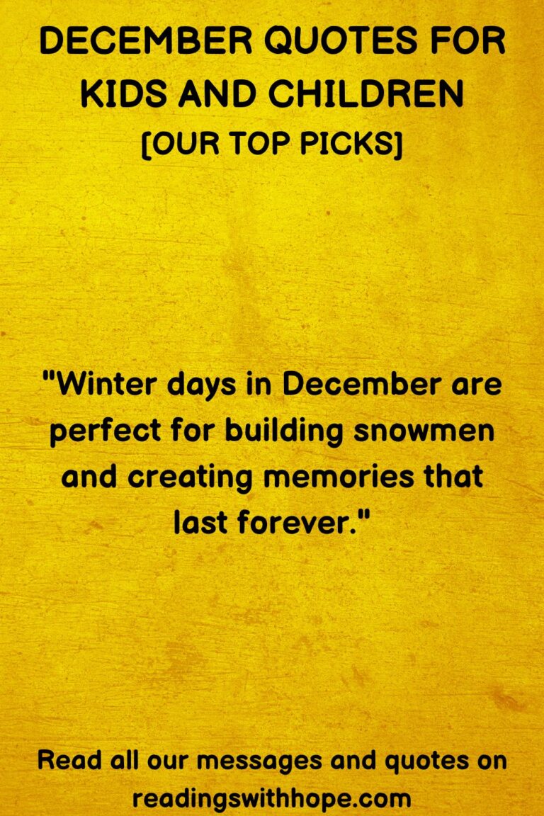 60 December Quotes For Kids, Students and Children