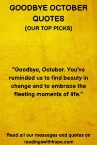 60 Goodbye October Quotes To Convey Thanks On the Last Day of the Month