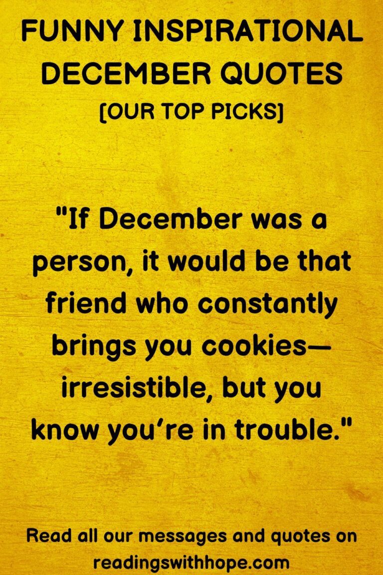 80 Inspirational December Quotes (Short, Funny, For Work and For Kids)