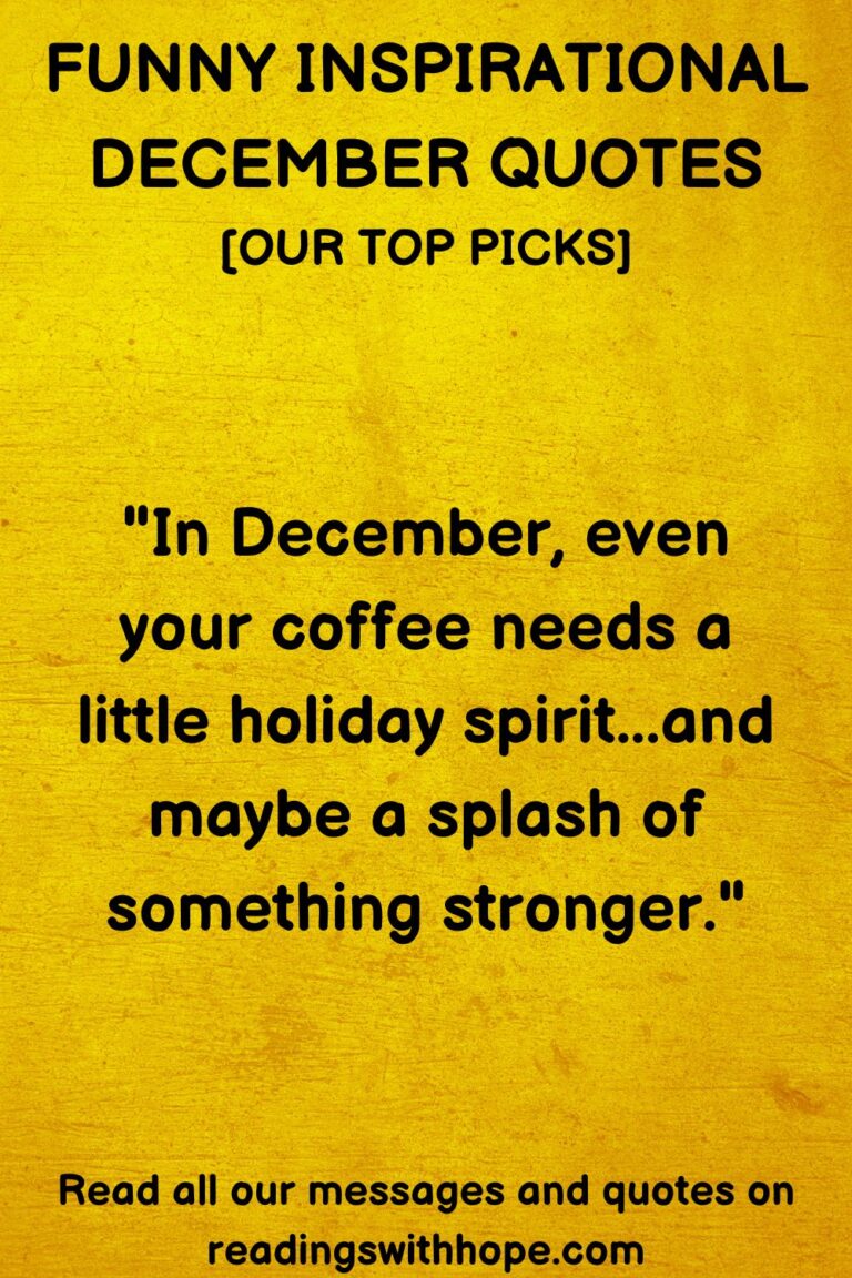 80 Inspirational December Quotes (Short, Funny, For Work and For Kids)