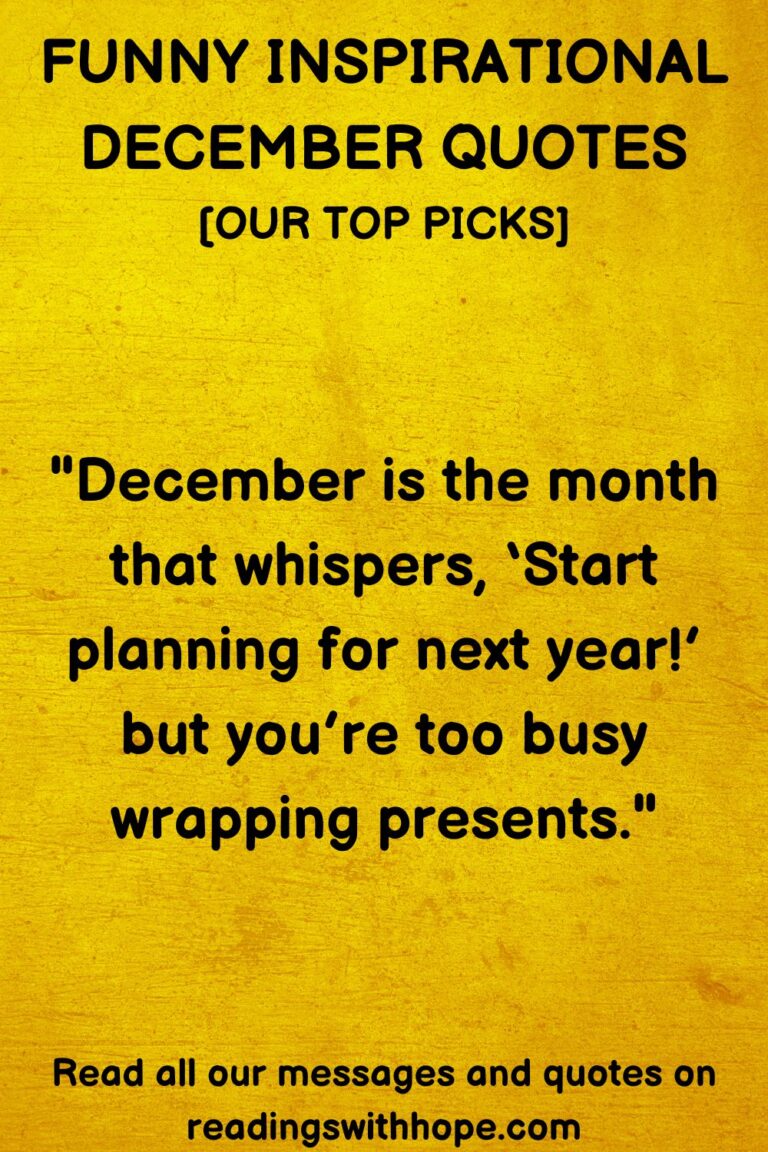 80 Inspirational December Quotes (Short, Funny, For Work and For Kids)