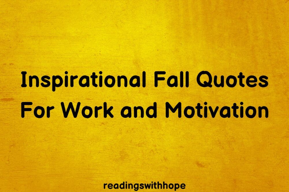 50 Fall Quotes For Students (Includes Inspirational and Funny Quotes)