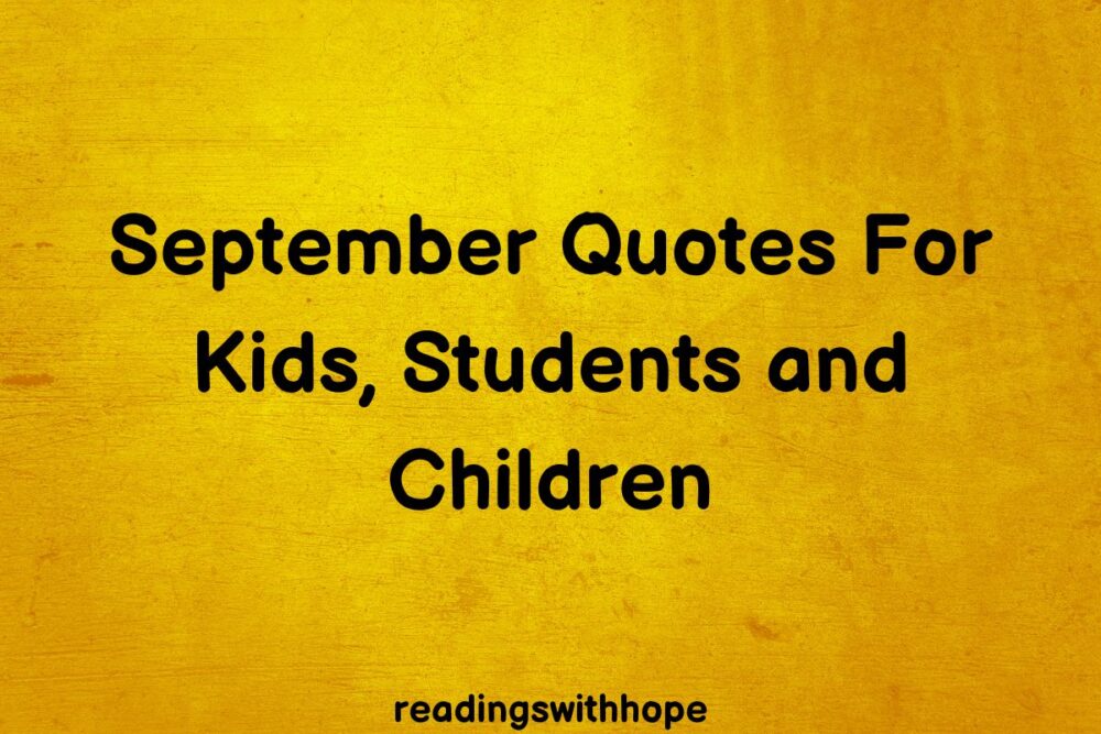 90 September Quotes and Messages | Short, Funny and Inspirational