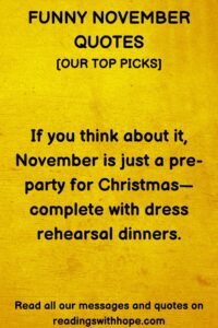 60 Short and Funny November Quotes