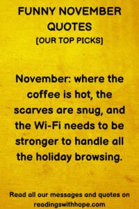 60 Short and Funny November Quotes