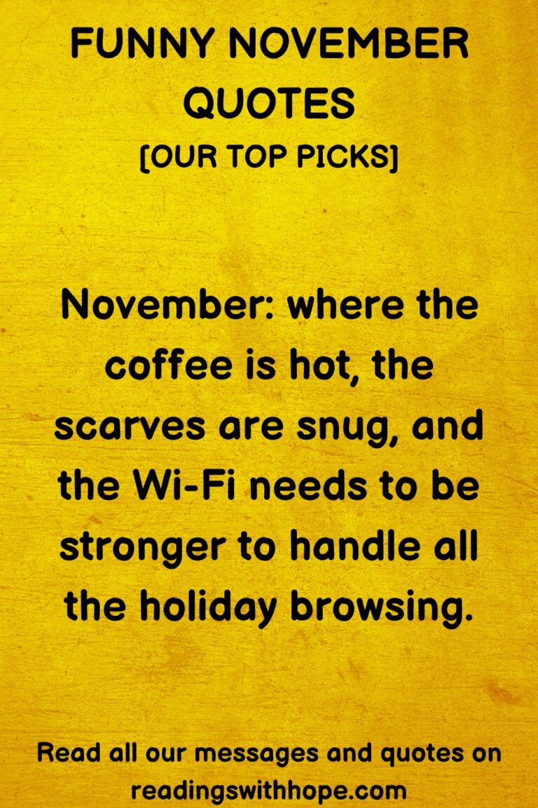 60 Short and Funny November Quotes