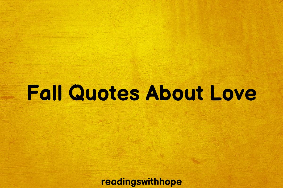 30 Cute and Cheesy Fall Quotes and Sayings