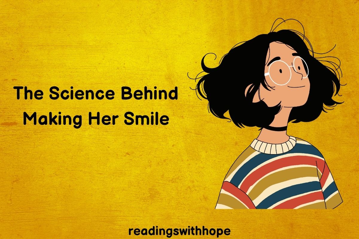 The Science Behind Making Her Smile