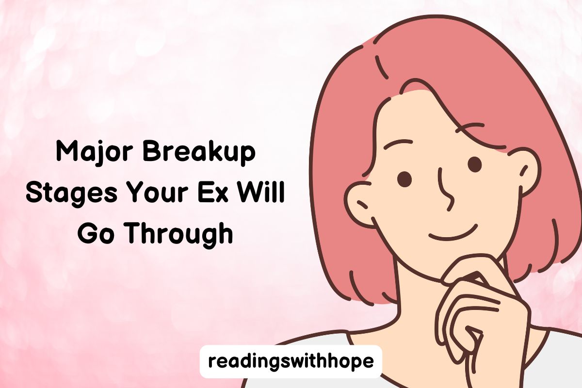 12 Major Breakup Stages Your Ex Will Go Through