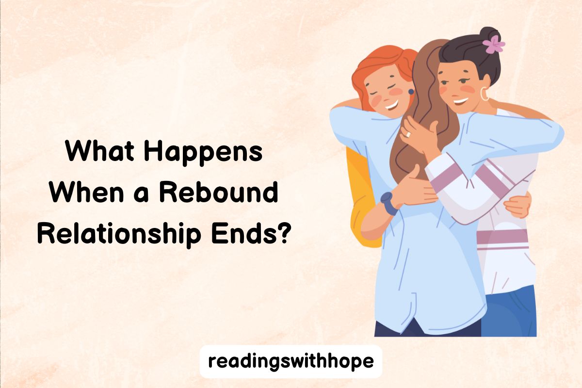 What Happens When a Rebound Relationship Ends?