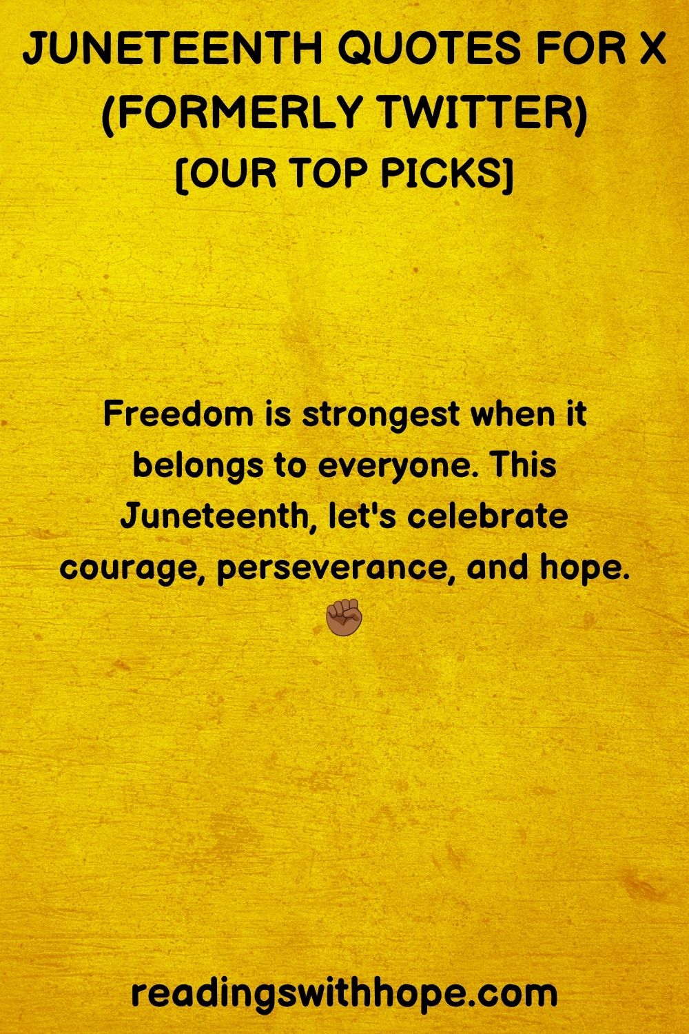 60 Juneteenth Quotes For Social Media